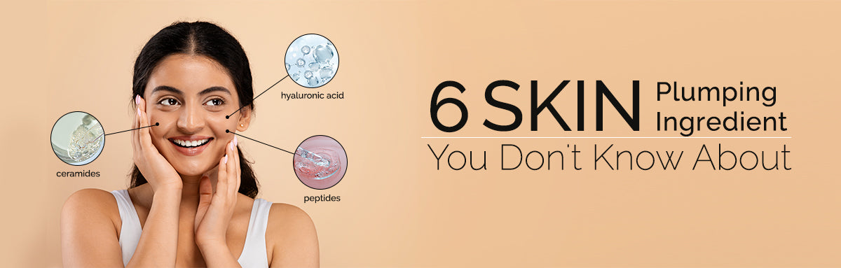 6 Skin Plumping Ingredients You Didn’t Know About – Kass