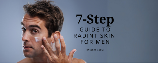 Ultimate Skincare Routine for Men: A 7-Step Guide – Kass